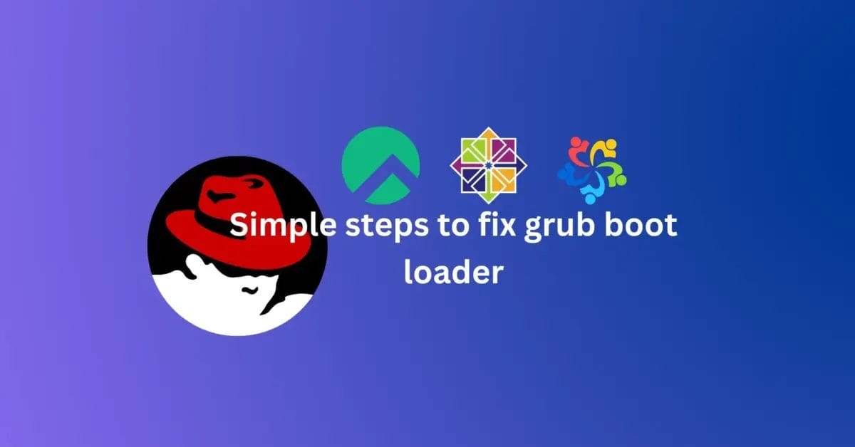 Step-by-step guide to Fix GRUB Boot Loader Issues in CentOS Linux