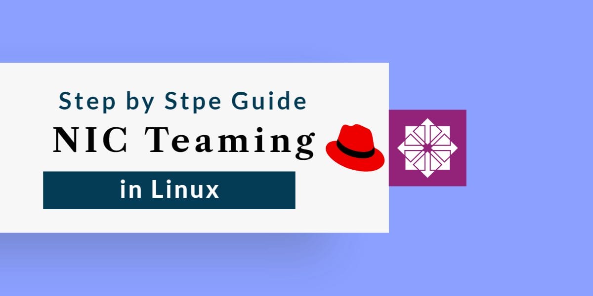 NIC Teaming in Linux: Step-by-Step Guide