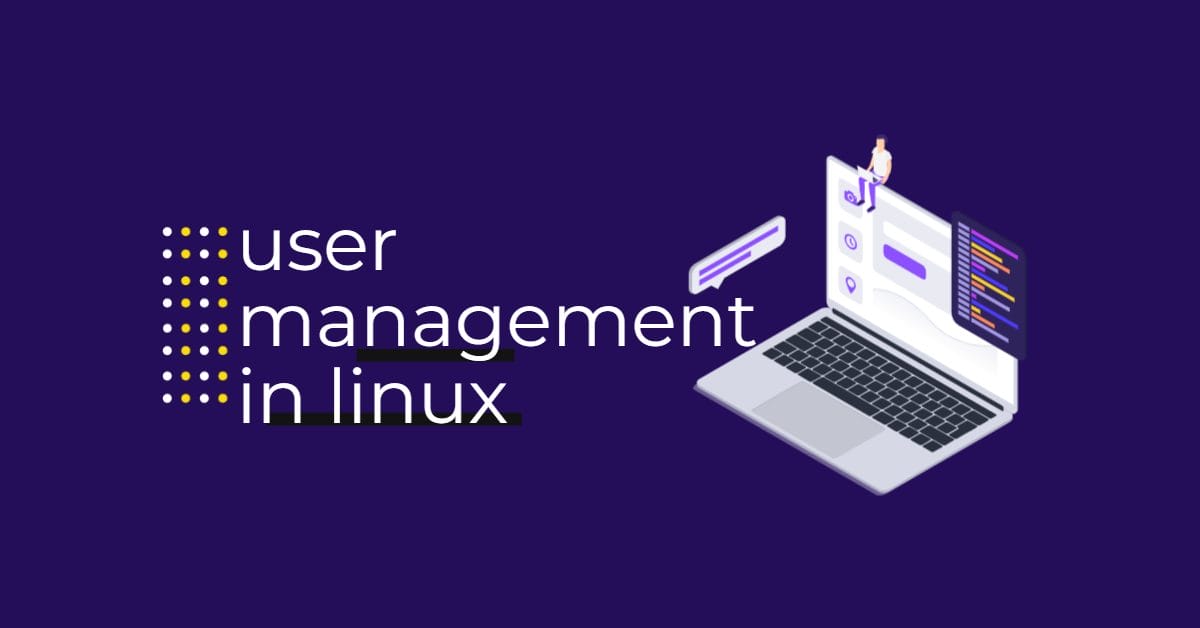 User Management in Linux: A Complete Tutorial
