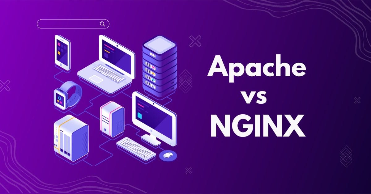 NGINX vs Apache – Which Web Server Is Right for You in 2025?