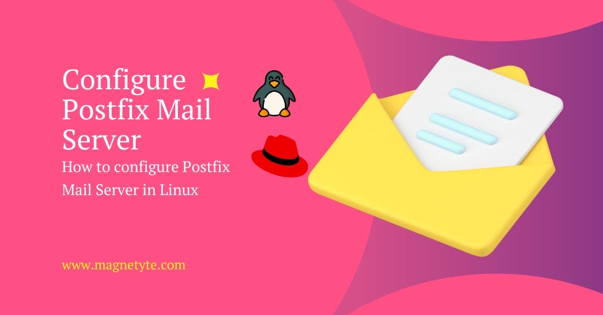 Configure Postfix Mail Server on Linux (Step-by-Step Guide)